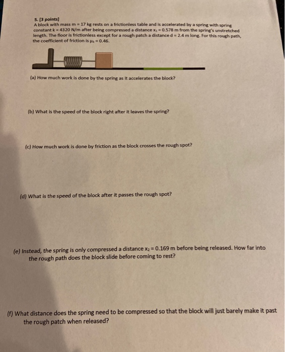 Solved 5. [3 points) A block with mass m 17 kg rests on a | Chegg.com