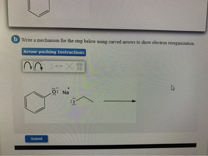 Solved b Write a mechanism for the step below using curved | Chegg.com