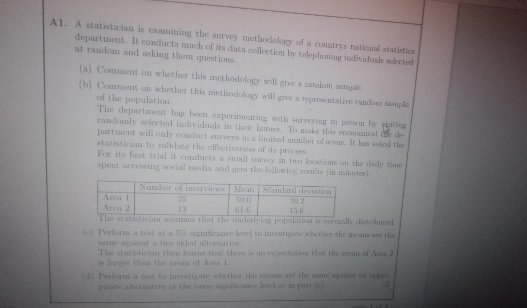 Solved 1. A statistician is examining the survey methodology | Chegg.com
