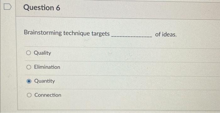 Brainstorming technique targets of ideas. Quality | Chegg.com