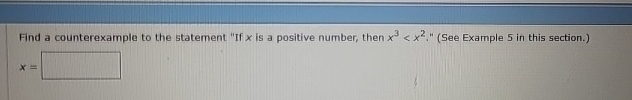 Solved Find a counterexample to the statement "If x ﻿is a | Chegg.com