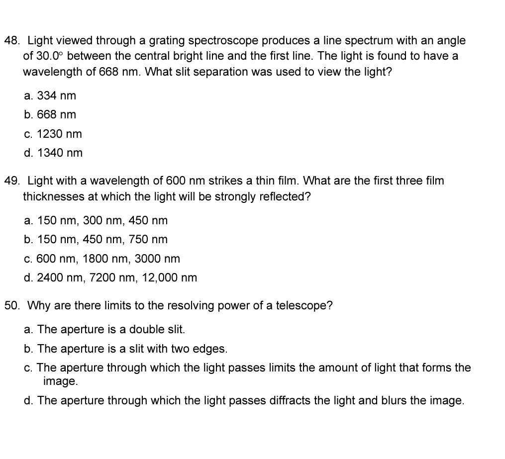 Solved 48. Light viewed through a grating spectroscope | Chegg.com
