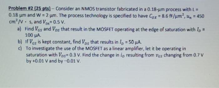 Solved Problem \#\#2 (25 pts) - Consider an NMOS transistor | Chegg.com