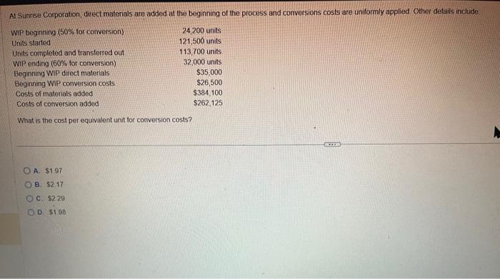 Solved What is the cost per equivalent unit for conversion | Chegg.com