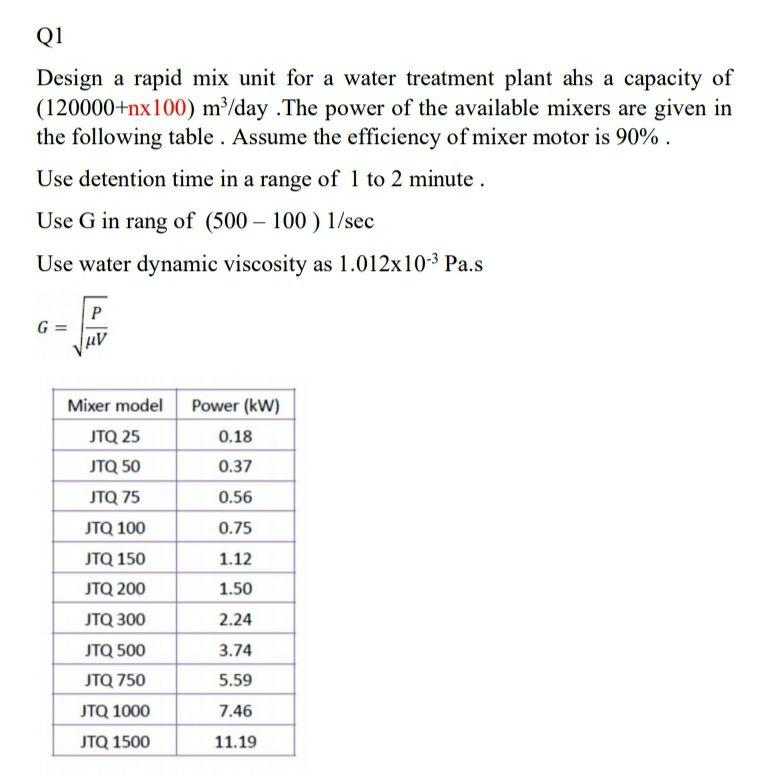 Q1 Design a rapid mix unit for a water treatment | Chegg.com