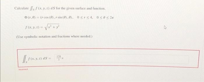 Solved Calculate Iss(x, yz) ds for the given surface and | Chegg.com