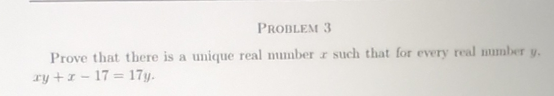 Solved Problem 3Prove that there is a unique real number x | Chegg.com