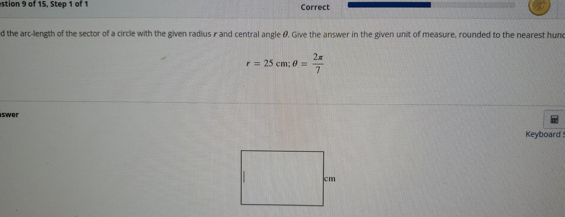 Solved estion 9 of 15, Step 1 of 1 Correct d the arc-length | Chegg.com Solved estion 9 of 15, Step 1 of 1 Correct d the arc-length | Chegg.com