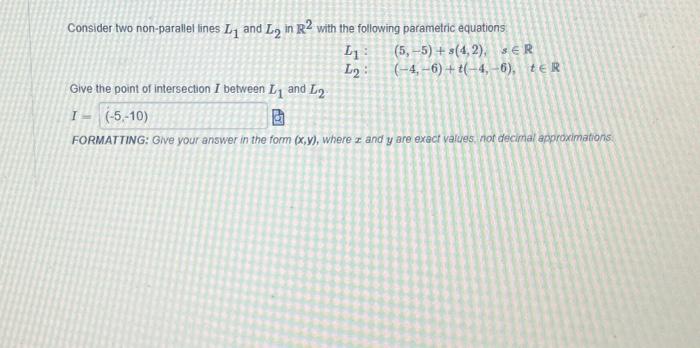 Solved Consider two non-parallel lines L1 and L2 in R2 with | Chegg.com