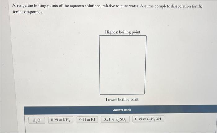 Solved Arrange the boiling points of the aqueous solutions, | Chegg.com