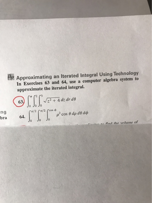 Solved Approximating an Iterated Integral Using Technology | Chegg.com