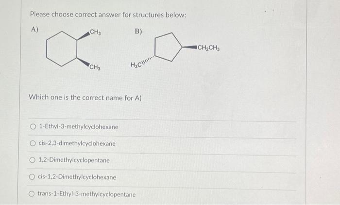 Please choose correct answer for structures below: A) | Chegg.com