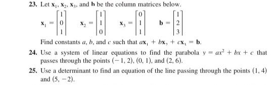 Solved 23. Let x1,x2,x3, and h be the column matrices below. | Chegg.com