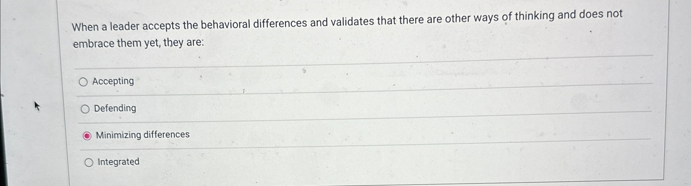 Solved When a leader accepts the behavioral differences and | Chegg.com