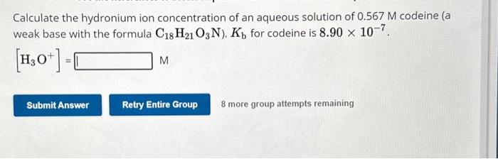 Solved Calculate the hydronium ion concentration of an | Chegg.com