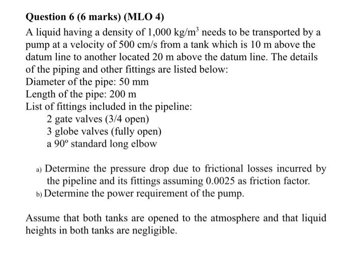 Solved Question 6 (6 marks) (MLO 4) A liquid having a | Chegg.com Solved Question 6 (6 marks) (MLO 4) A liquid having a | Chegg.com