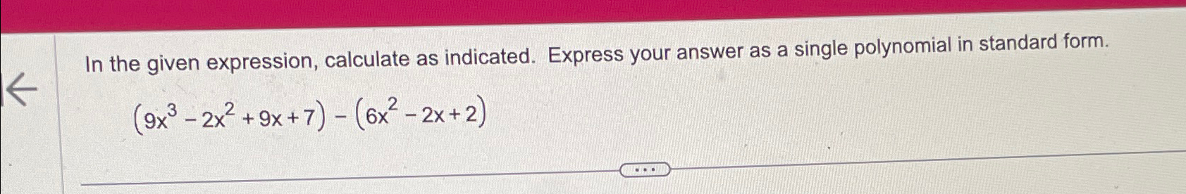 Solved In the given expression, calculate as indicated. | Chegg.com