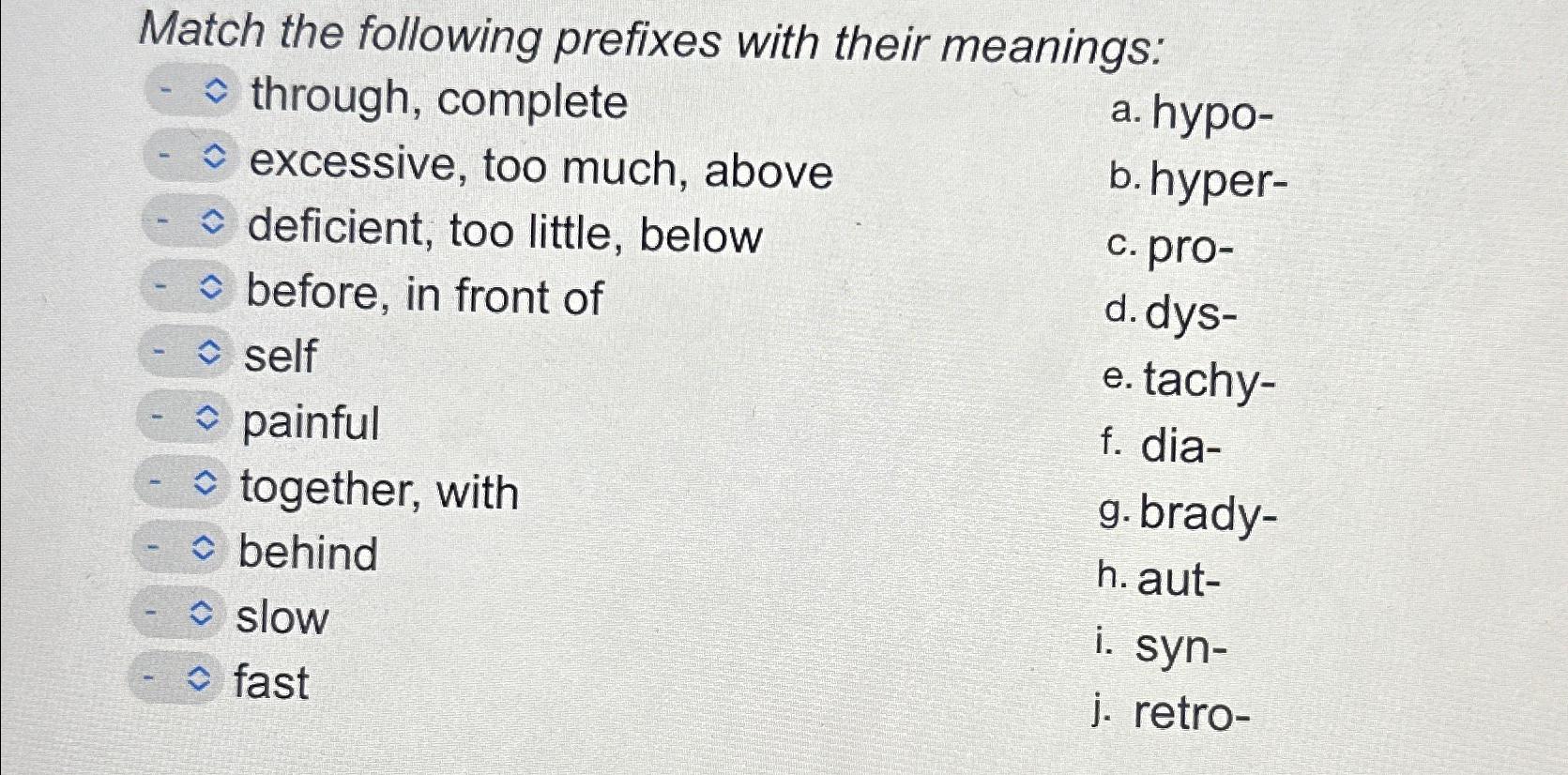 Solved Match the following prefixes with their | Chegg.com