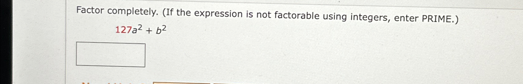 Solved Factor completely. (If the expression is not | Chegg.com