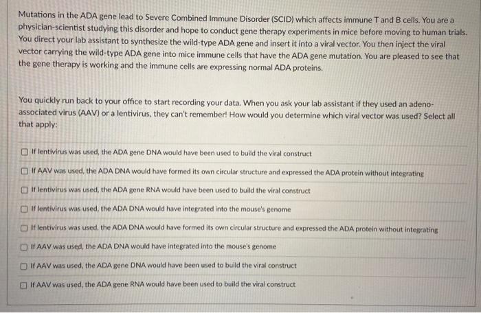 Solved Mutations in the ADA gene lead to Severe Combined | Chegg.com