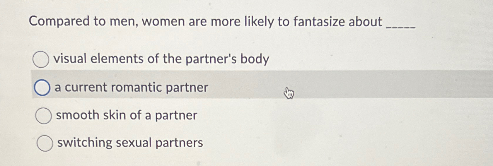 Solved Compared to men, women are more likely to fantasize | Chegg.com