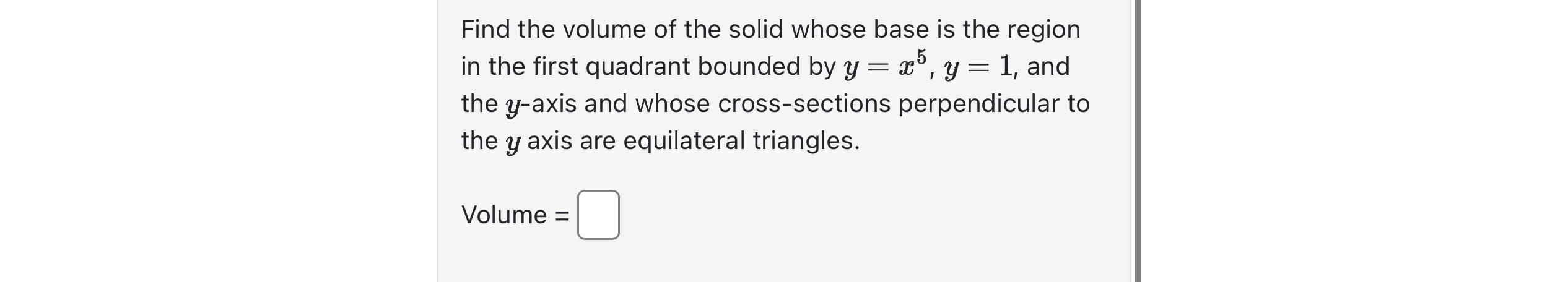 Solved Find the volume of the solid whose base is the region | Chegg.com