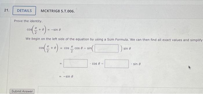 Solved Prove the identity. cos(2π+θ)=−sinθ We begin on the | Chegg.com