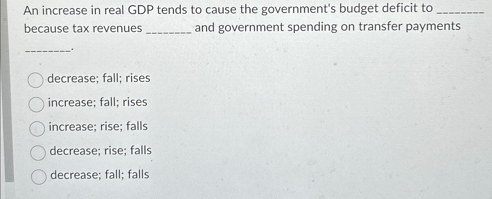 Solved An increase in real GDP tends to cause the | Chegg.com