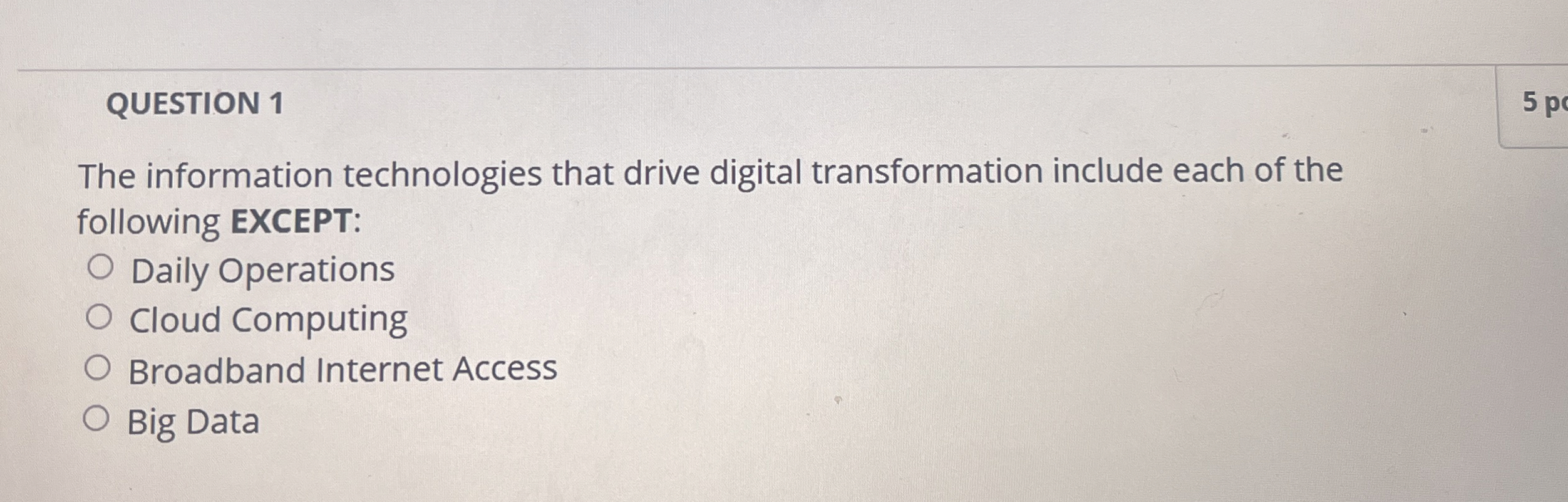 Solved QUESTION 1The information technologies that drive | Chegg.com