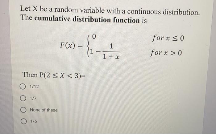 Solved Suppose that X has a continuous distribution with the | Chegg.com