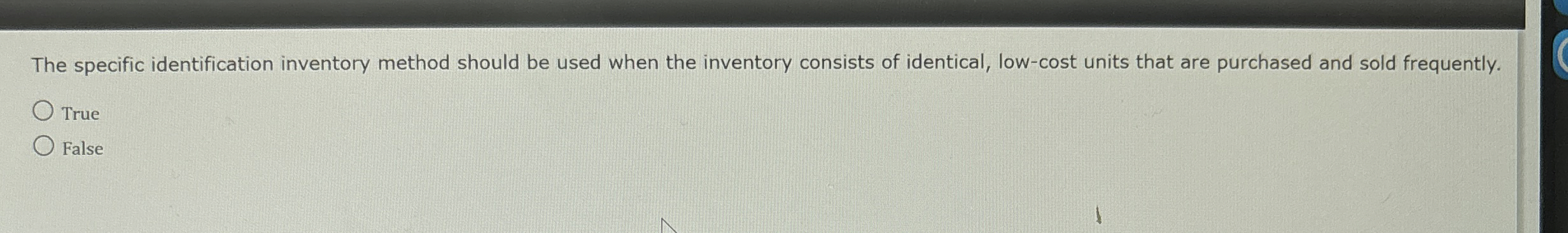Solved The specific identification inventory method should | Chegg.com
