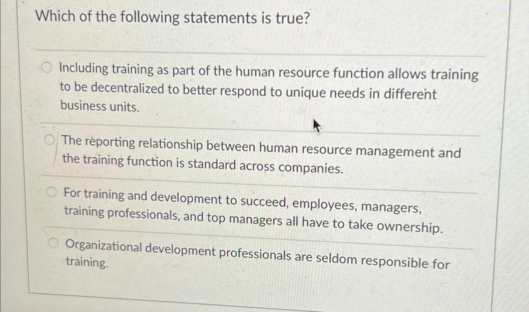 Solved Which of the following statements is true?Including | Chegg.com