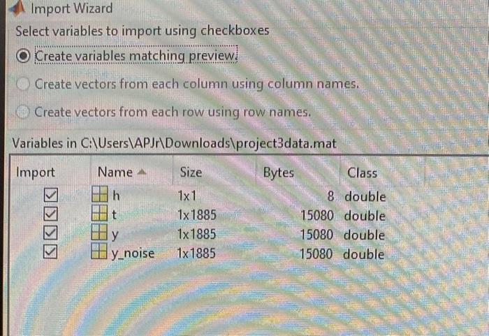 Solved Import Wizard Select variables to import using | Chegg.com