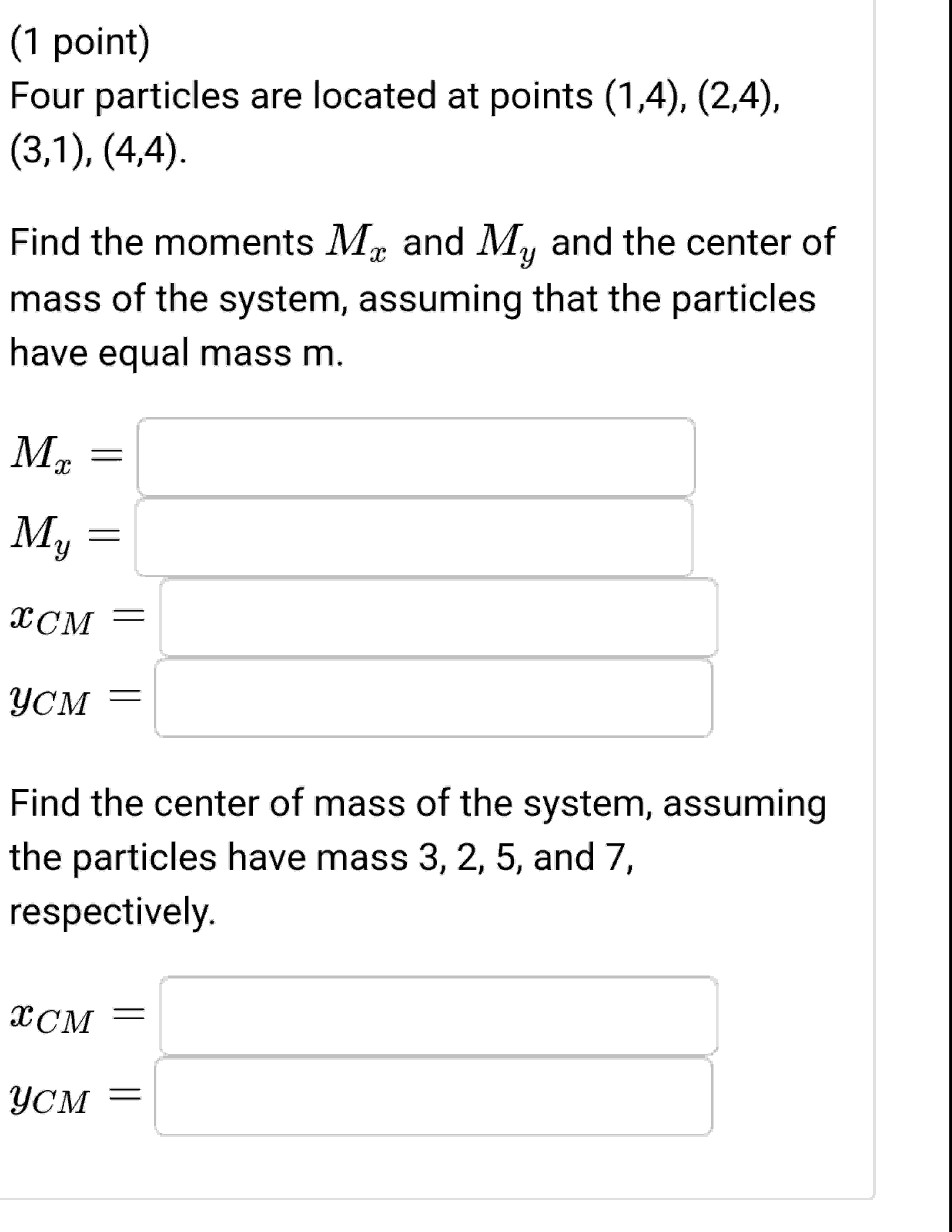 Solved (1 ﻿point)Four particles are located at points | Chegg.com