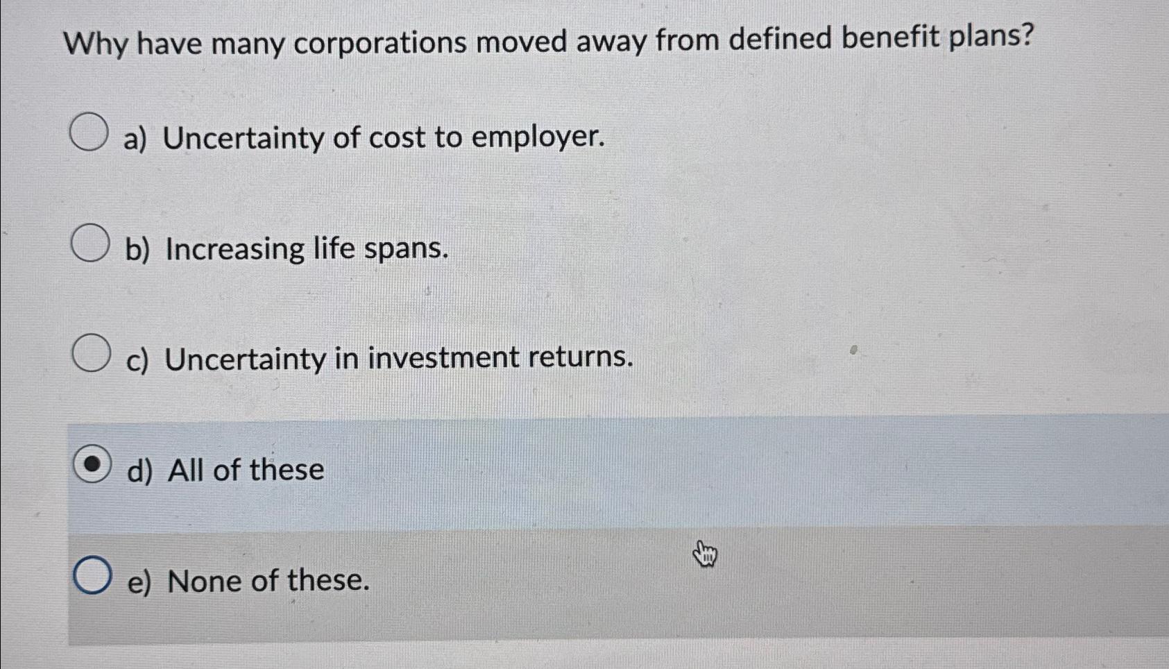 Solved Why have many corporations moved away from defined | Chegg.com