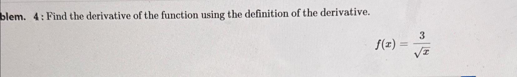 Solved Blem 4 ﻿ Find The Derivative Of The Function Using