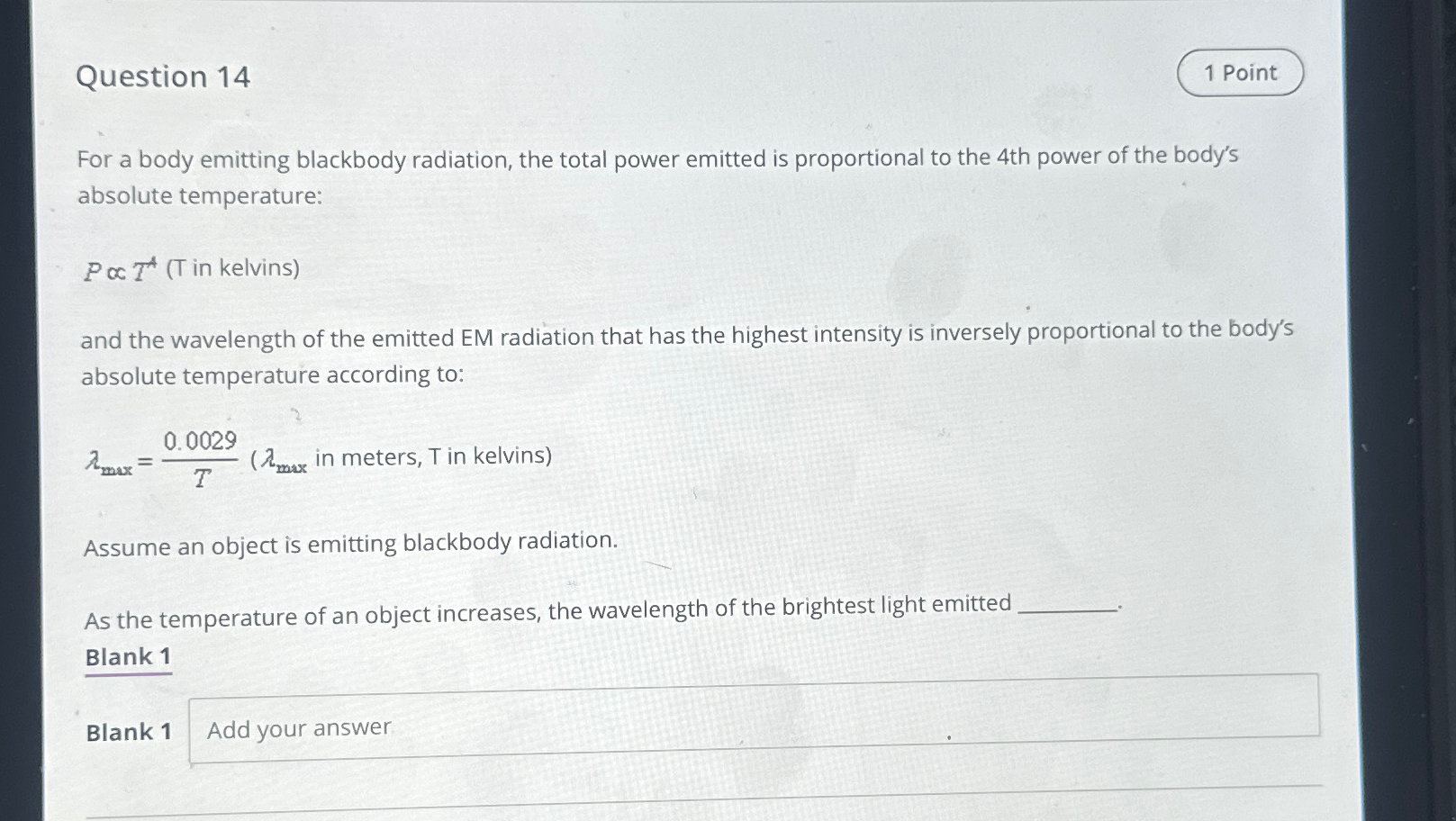 Solved Question 14For a body emitting blackbody radiation, | Chegg.com