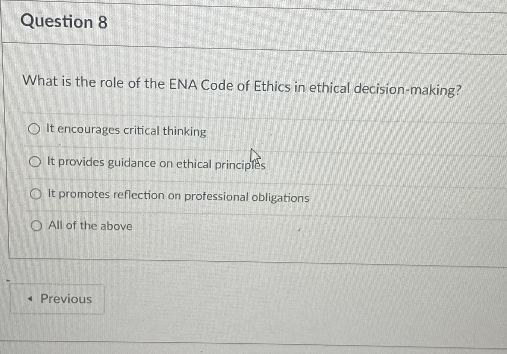 Solved Question 8What is the role of the ENA Code of Ethics | Chegg.com