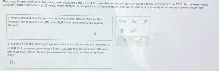 Solved The great French chemist Antoine Lavoisier discovered | Chegg.com