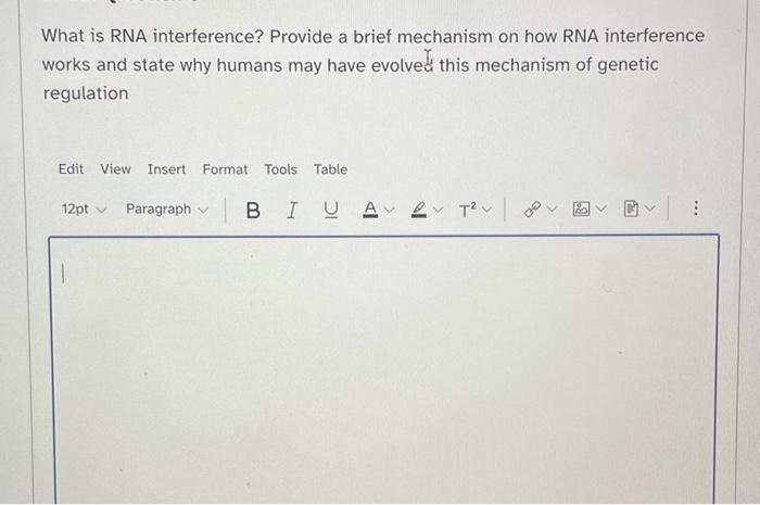Solved What is RNA interference? Provide a brief mechanism | Chegg.com
