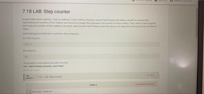 Solved Owne 7.18 LAB: Step counter A podometer Treats | Chegg.com