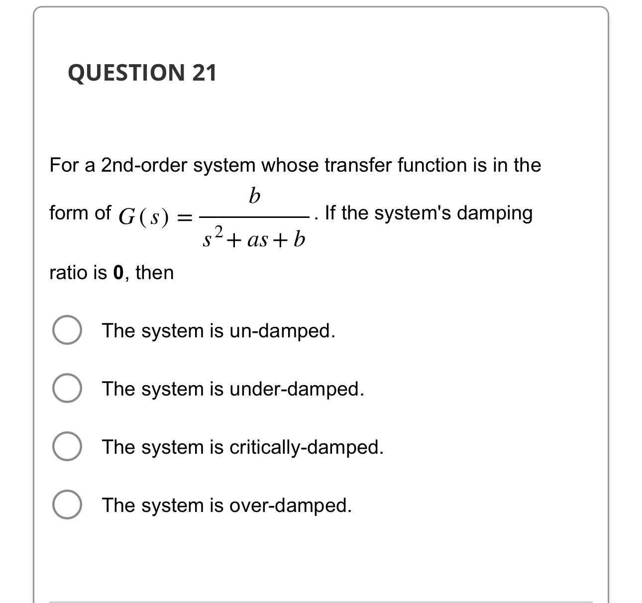 Solved QUESTION 21For a 2nd-order system whose transfer | Chegg.com