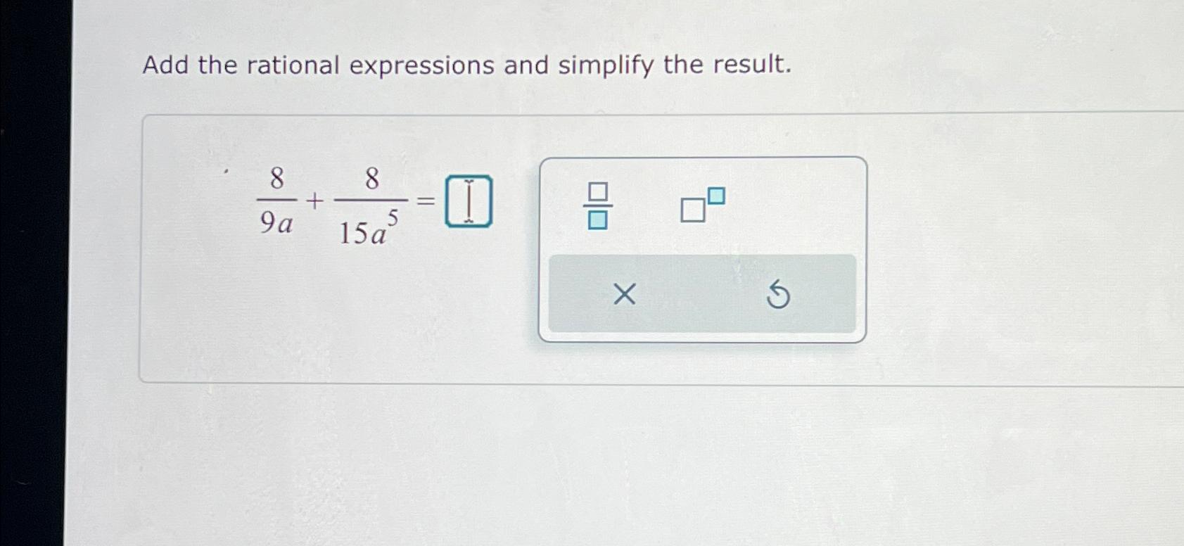 Solved Add the rational expressions and simplify the | Chegg.com