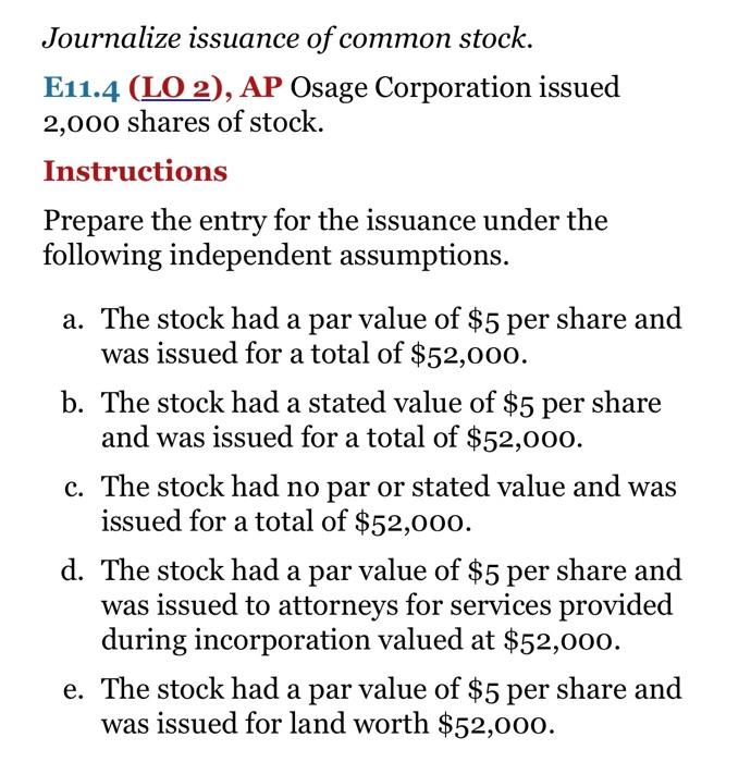 Solved Journalize issuance of common stock. E11.3 (LO 2), AP | Chegg.com