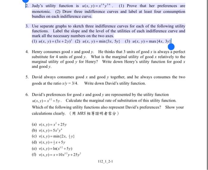 Solved 2. Judy's utility function is u(x,y)=x1/4y3/4. (1) | Chegg.com