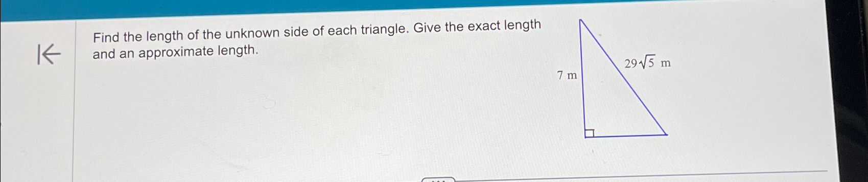 Solved Find the length of the unknown side of each triangle. | Chegg.com