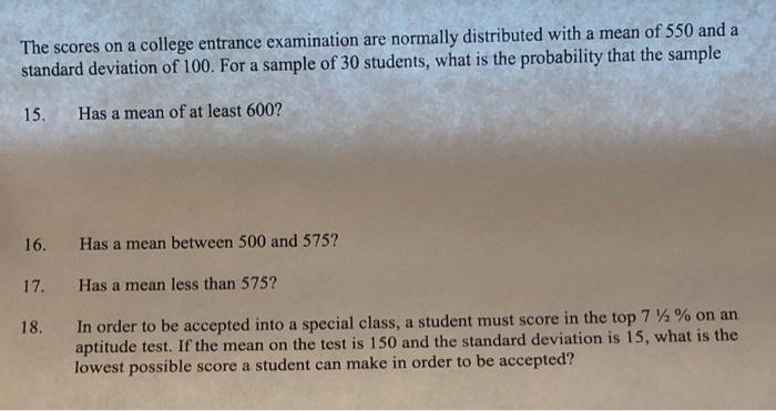 Solved The scores on a college entrance examination are | Chegg.com