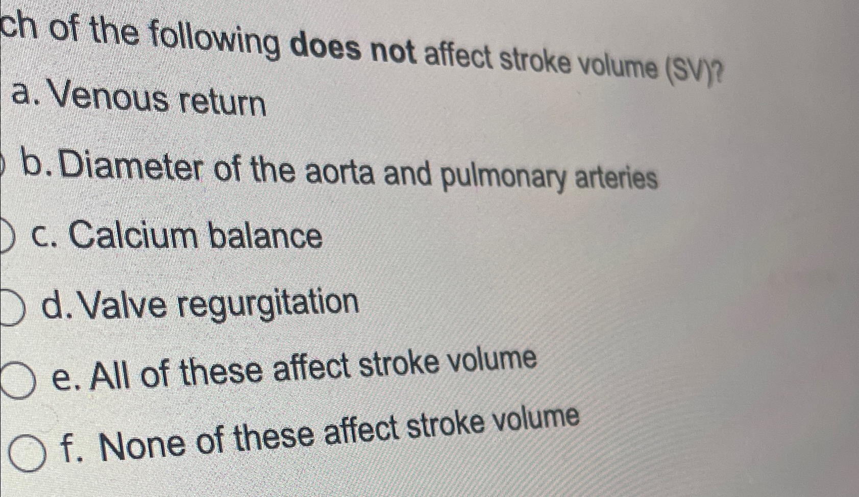 Solved ch of the following does not affect stroke volume | Chegg.com
