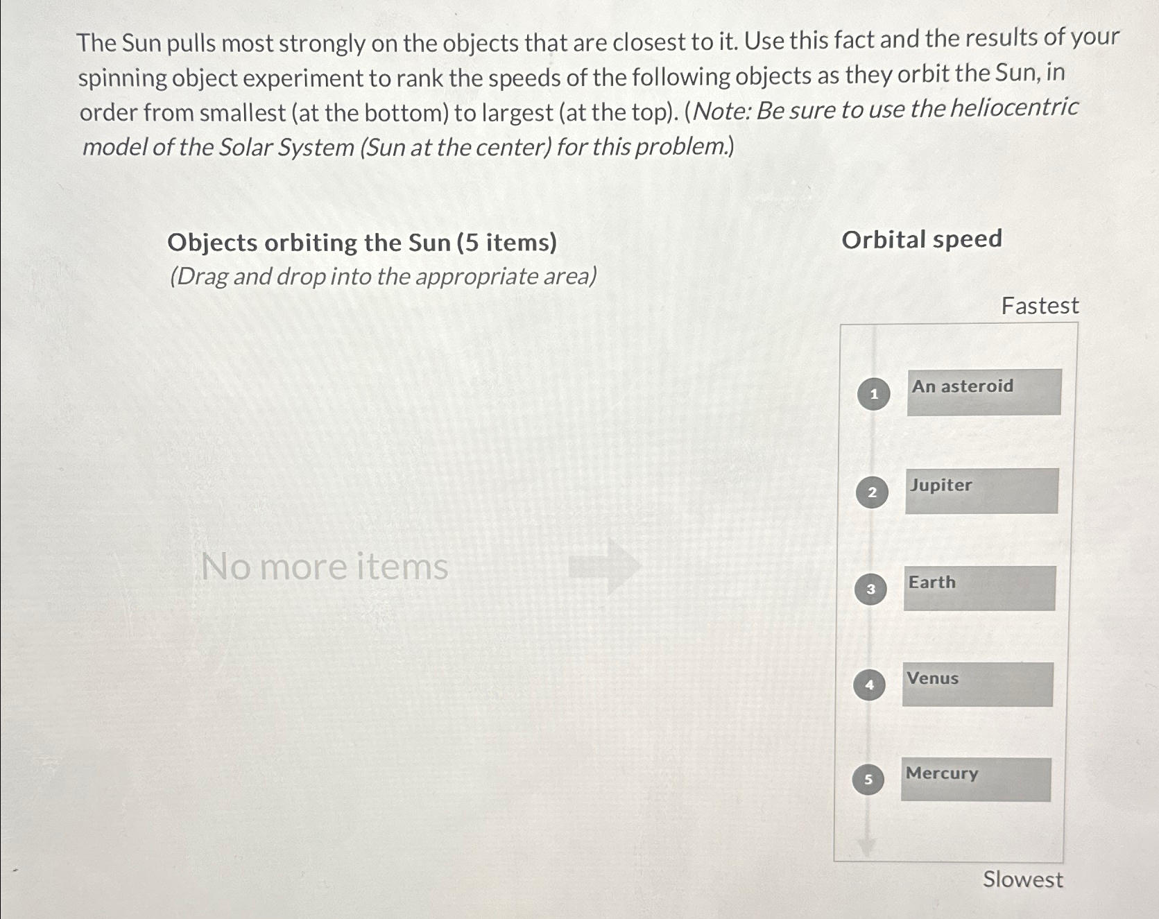 Solved The Sun pulls most strongly on the objects that are | Chegg.com