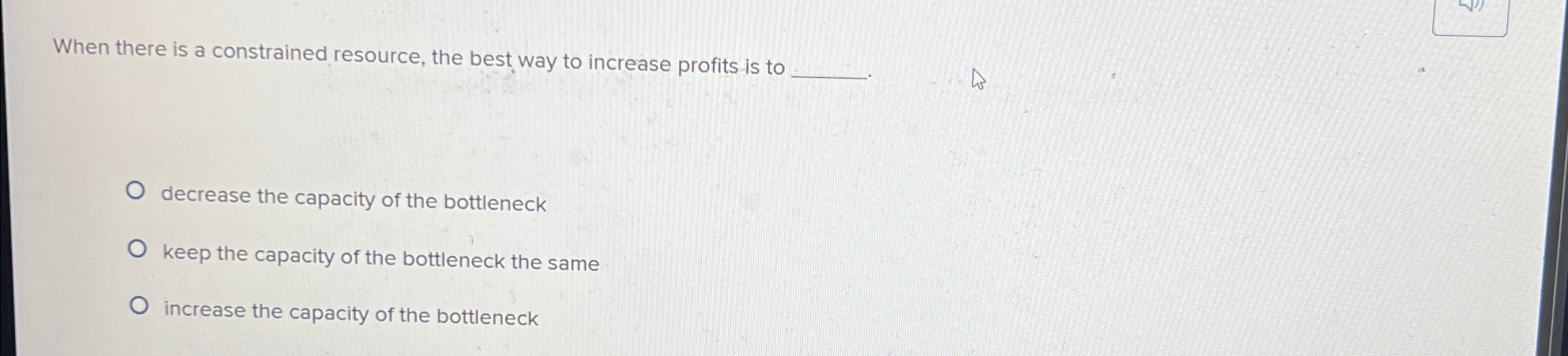 Solved When there is a constrained resource, the best way to | Chegg.com